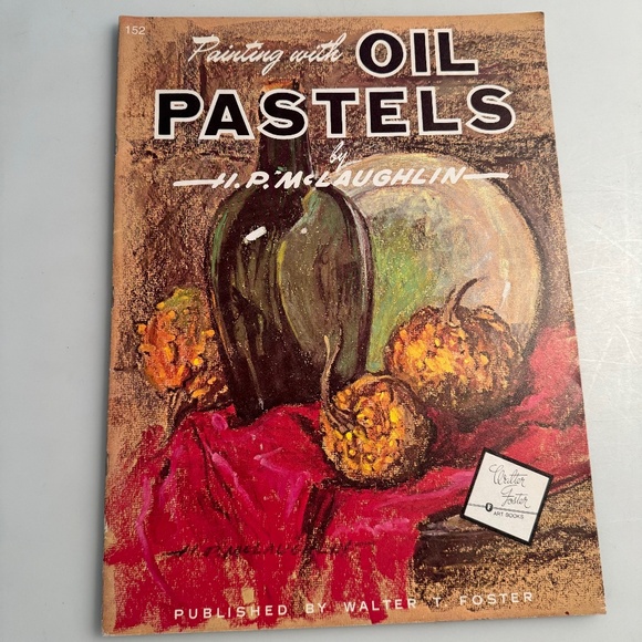 Walter Foster | Art | Walter Foster Painting With Oil Pastels Art ...